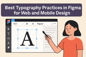 Best Typography Practices in Figma for Web and Mobile Design - Graphic ...