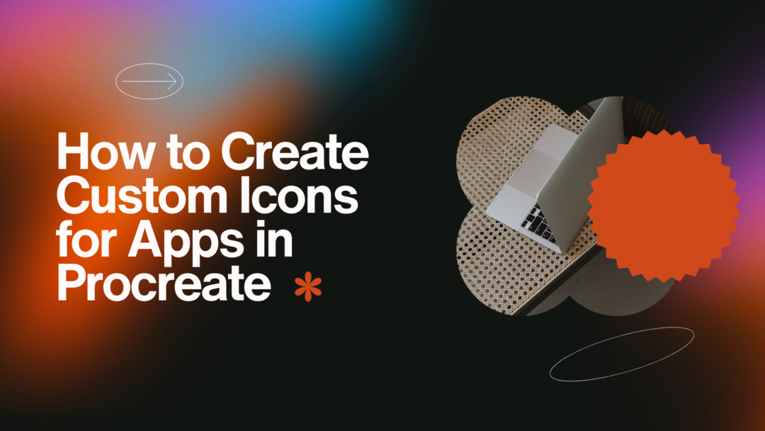 How to Create Custom Icons for Apps in Procreate - Graphic Design Resource