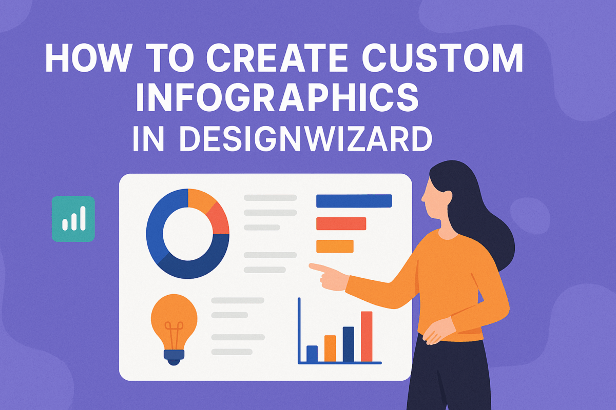 How to Create Custom Infographics in DesignWizard - Graphic Design Resource