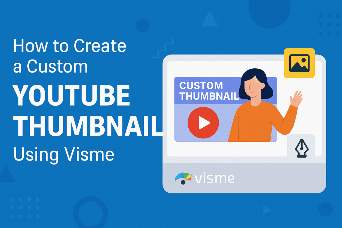 How to Create a Custom YouTube Thumbnail Using Visme - Graphic Design ...