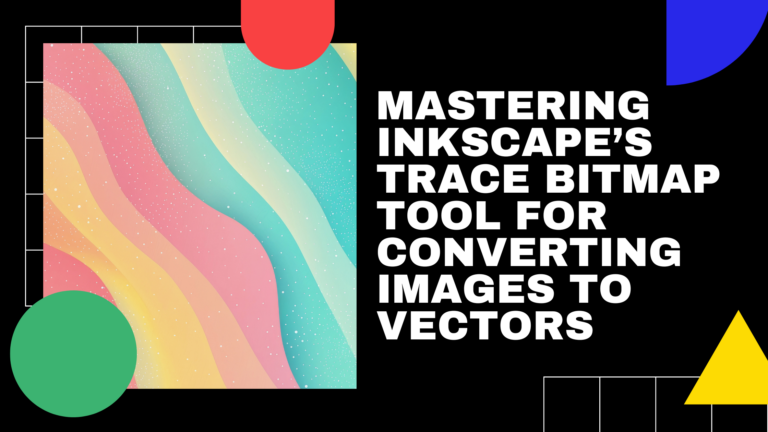 Mastering Inkscape’s Trace Bitmap Tool for Converting Images to Vectors - Graphic Design Resource