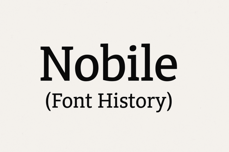 Nobile (Font History) - Graphic Design Resource