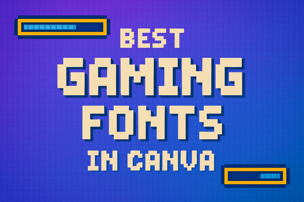 Best Gaming Fonts in Canva