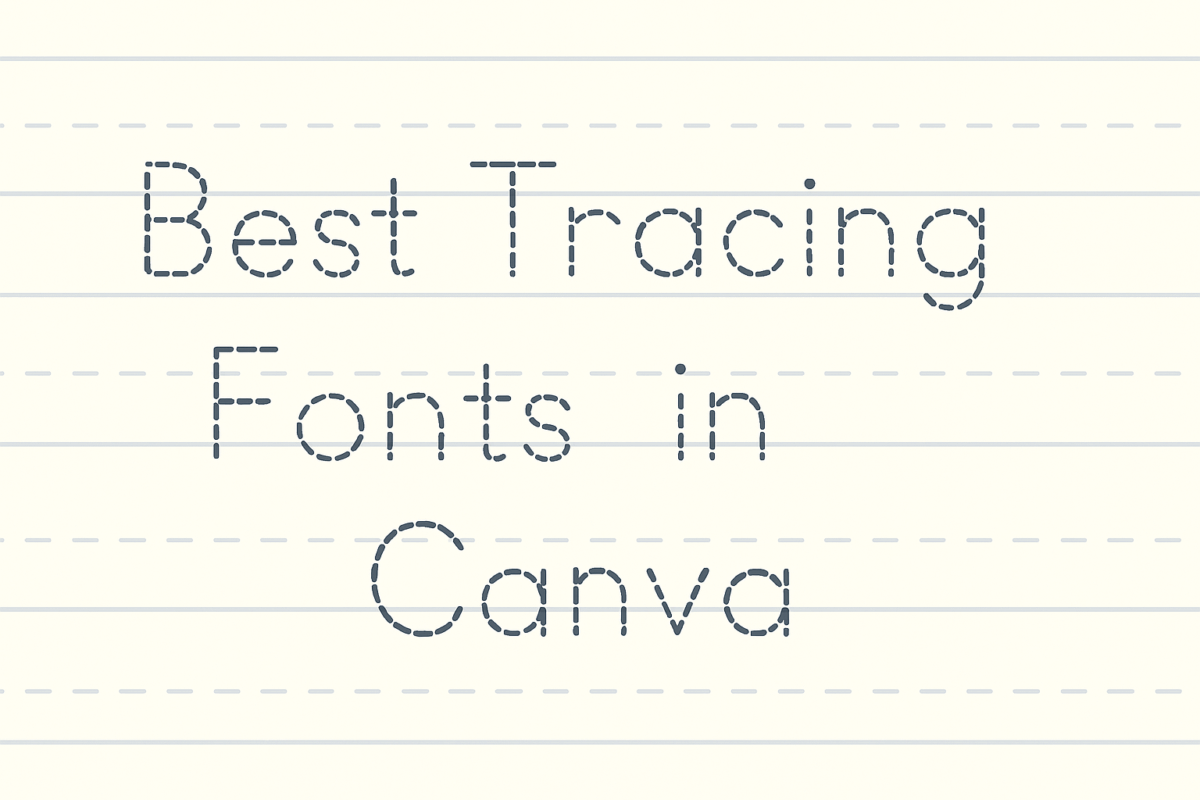 Best Tracing Fonts in Canva