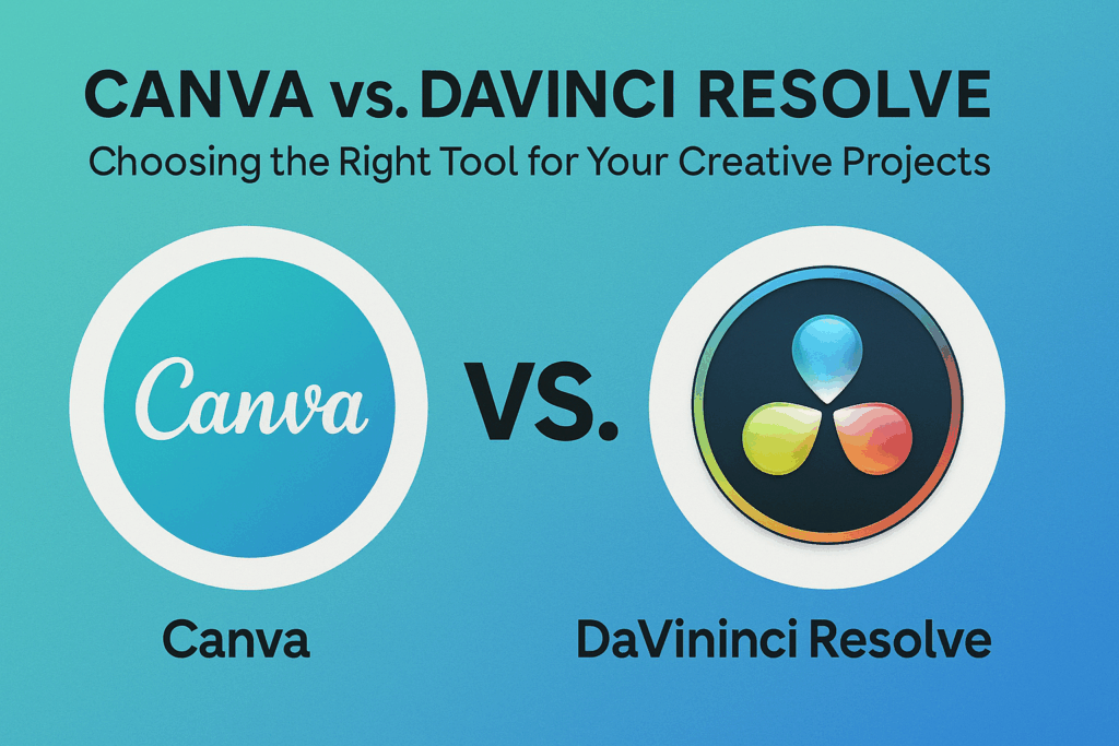 Canva vs. DaVinci Resolve: Choosing the Right Tool for Your Creative Projects - Graphic Design ...