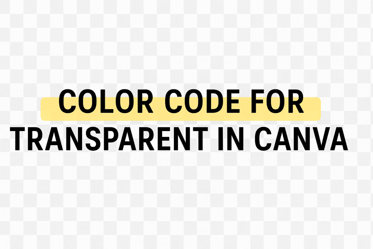 Color Code for Transparent in Canva