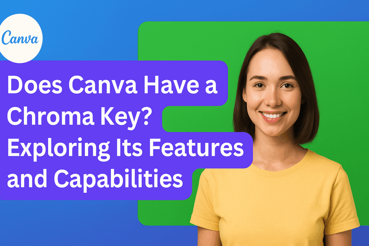 Does Canva Have a Chroma Key?