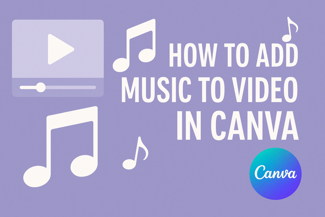 How to Add Music to Video in Canva