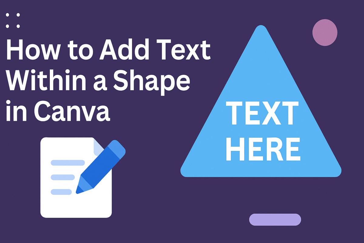 How to Add Text Within a Shape in Canva