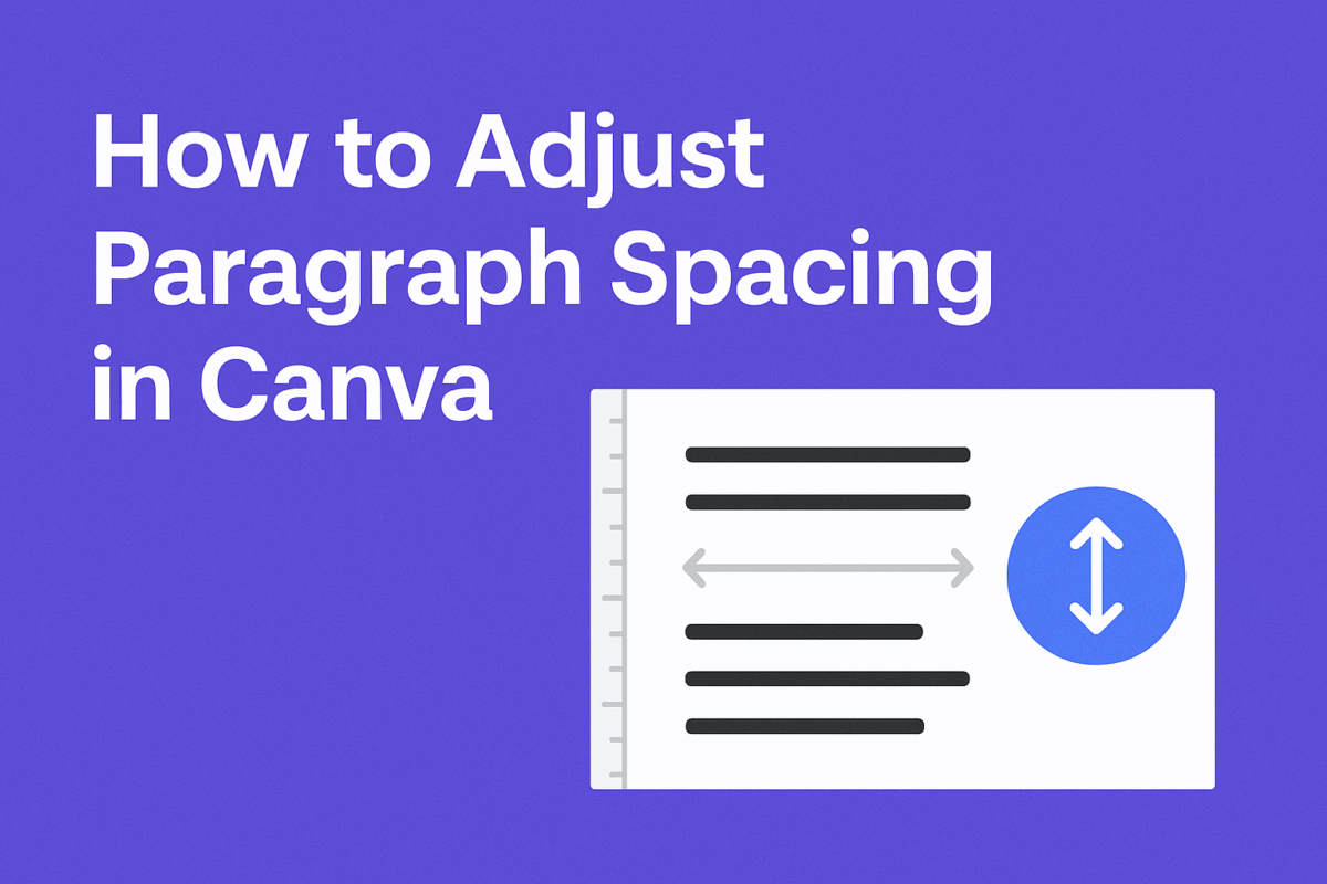 How to Adjust Paragraph Spacing in Canva