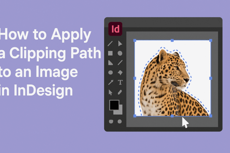 How to Apply a Clipping Path to an Image in InDesign - Graphic Design ...