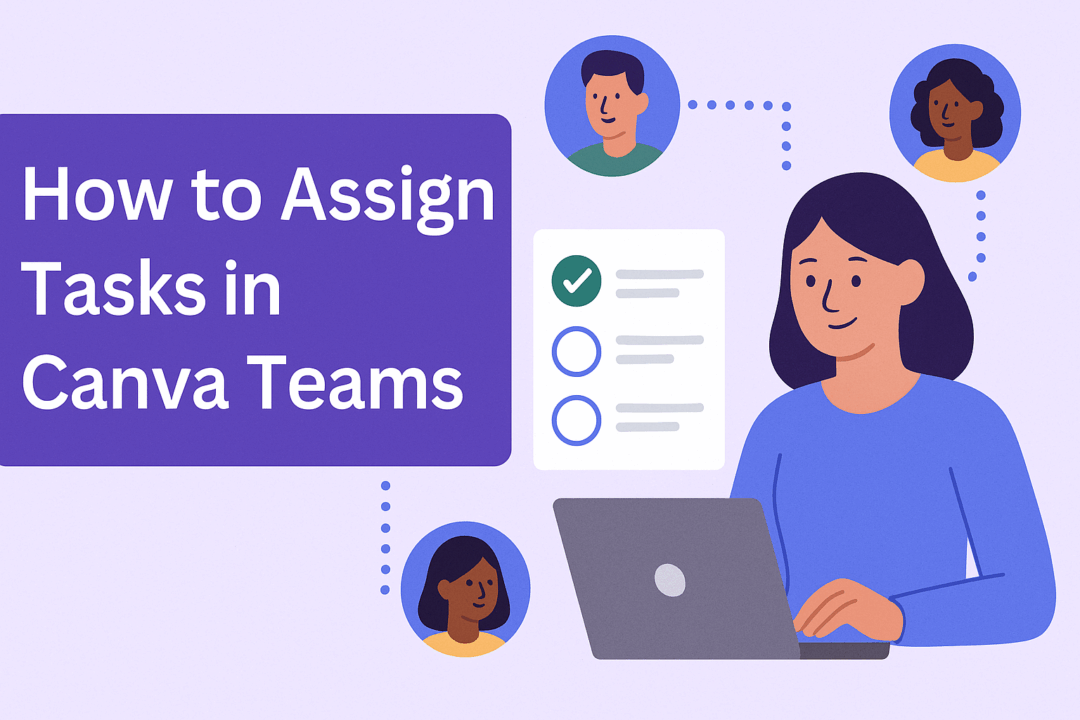 How to Assign Tasks in Canva Teams