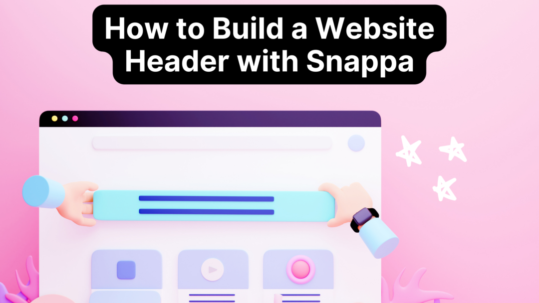 How to Build a Website Header with Snappa - Graphic Design Resource