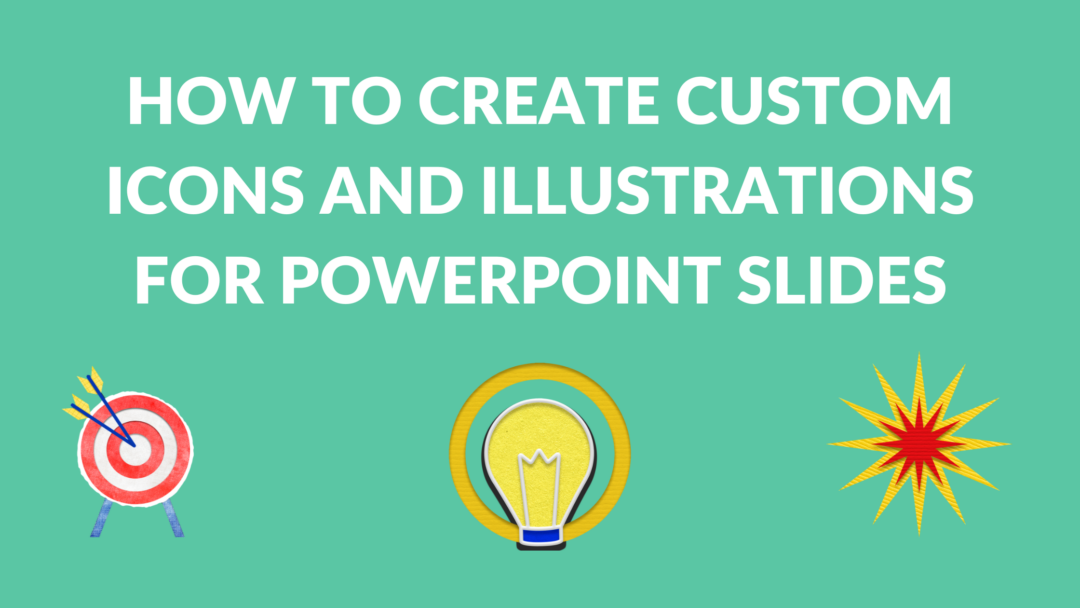 How to Create Custom Icons and Illustrations for PowerPoint Slides ...