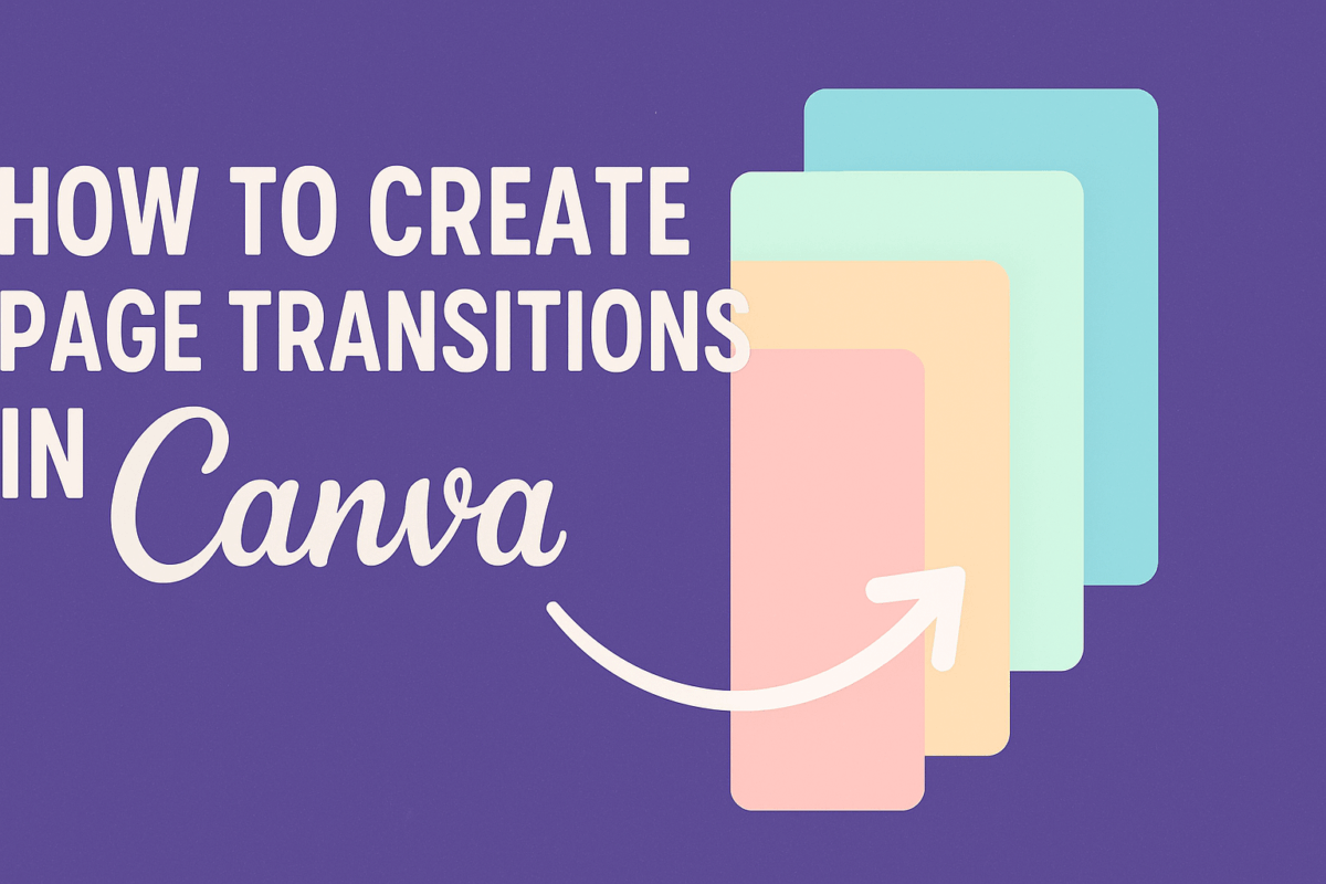 How to Create Page Transitions in Canva