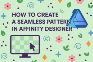 How to Create a Seamless Pattern in Affinity Designer
