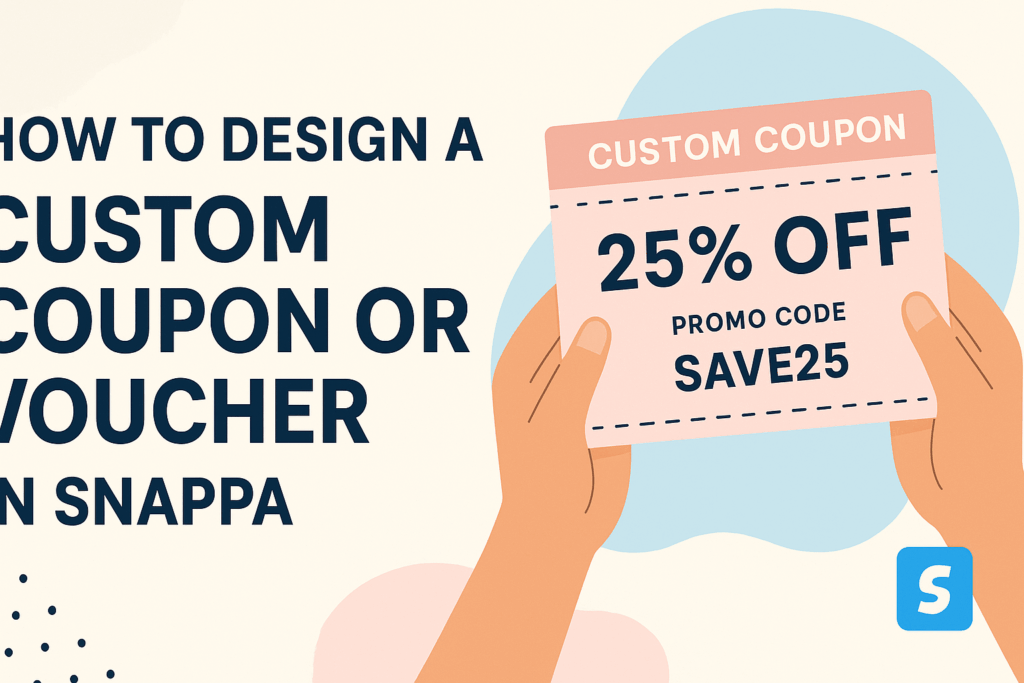 How to Design a Custom Coupon or Voucher in Snappa