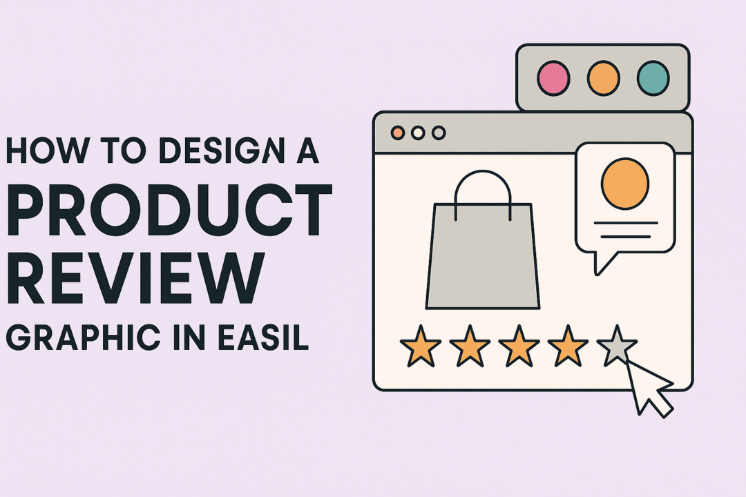 How to Design a Product Review Graphic in Easil