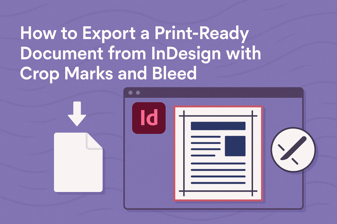 How to Export a Print-Ready Document from InDesign with Crop Marks and ...