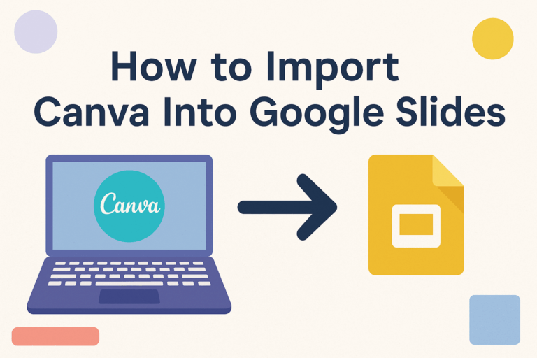 How to Import Canva Into Google Slides