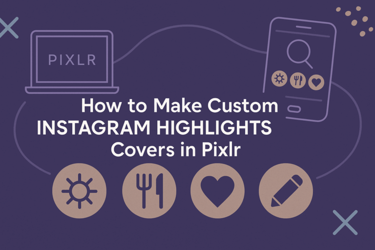 How to Make Custom Instagram Highlights Covers in Pixlr - Graphic ...