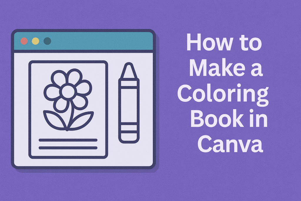 How to Make a Coloring Book in Canva
