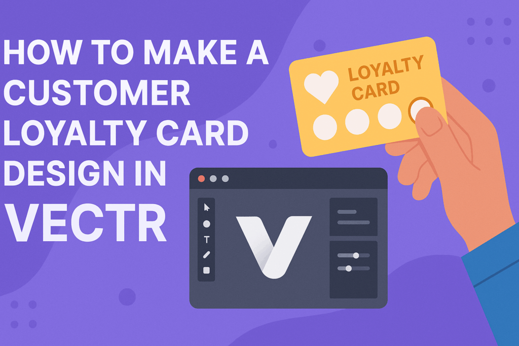 How to Make a Customer Loyalty Card Design in Vectr