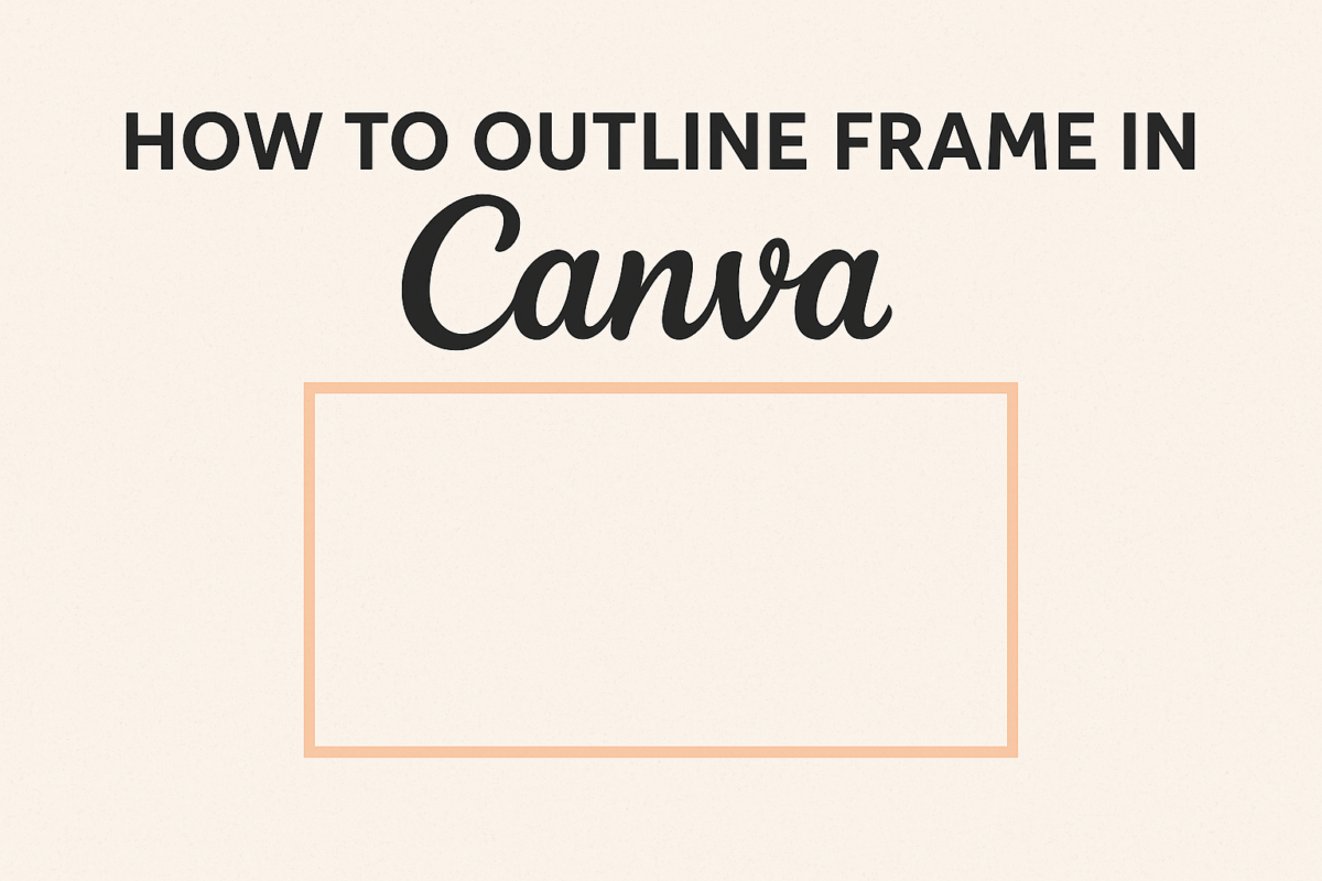 How to Outline Frame in Canva