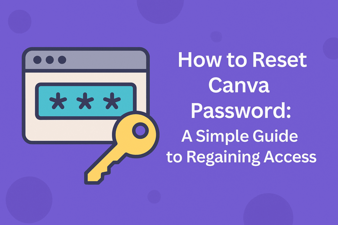 How to Reset Canva Password