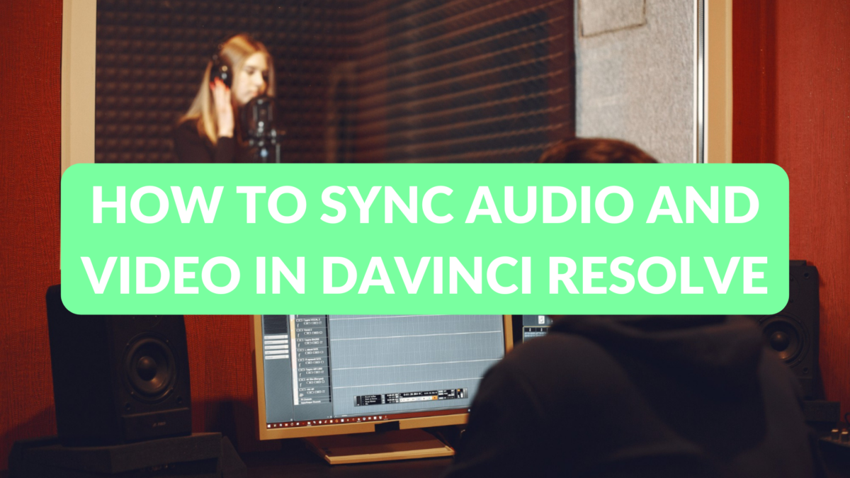 How to Sync Audio and Video in DaVinci Resolve - Graphic Design Resource