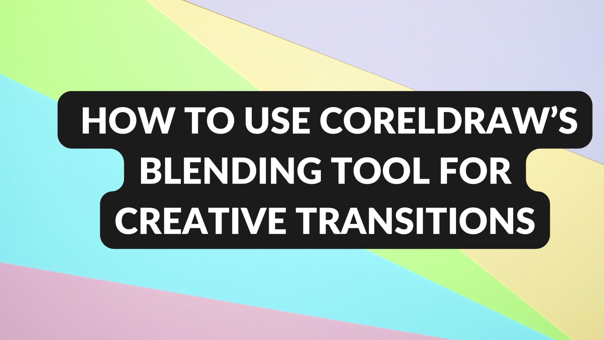 How To Use Coreldraws Blending Tool For Creative Transitions Graphic Design Resource
