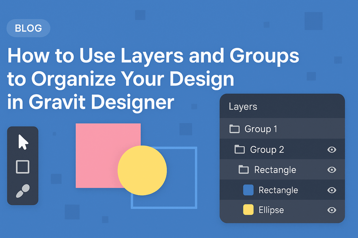 How to Use Layers and Groups to Organize Your Design in Gravit Designer