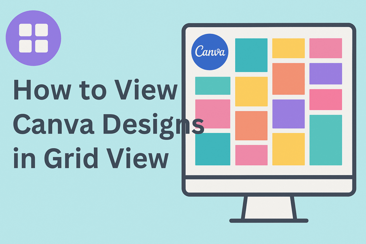 How to View Canva Designs in Grid View
