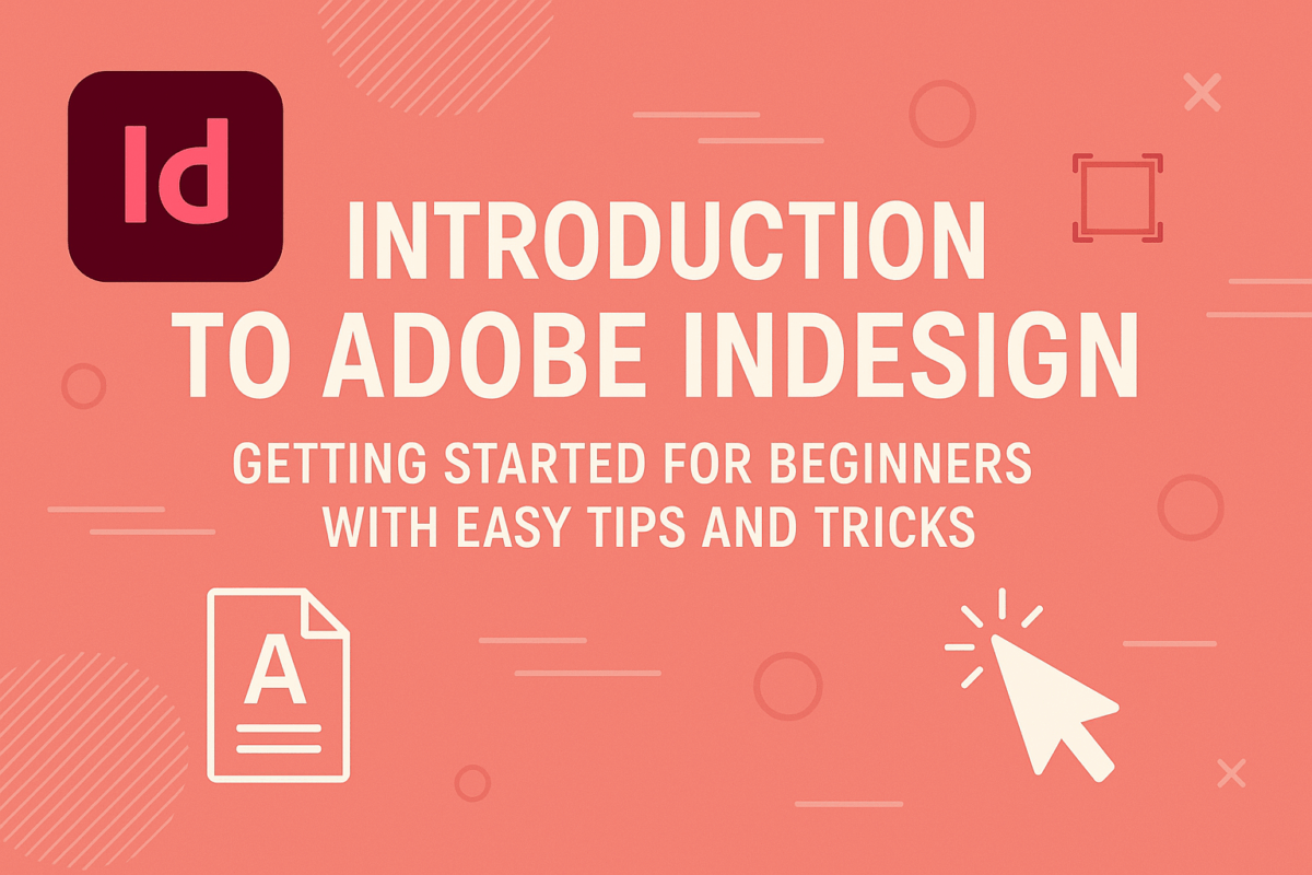 Introduction to Adobe InDesign