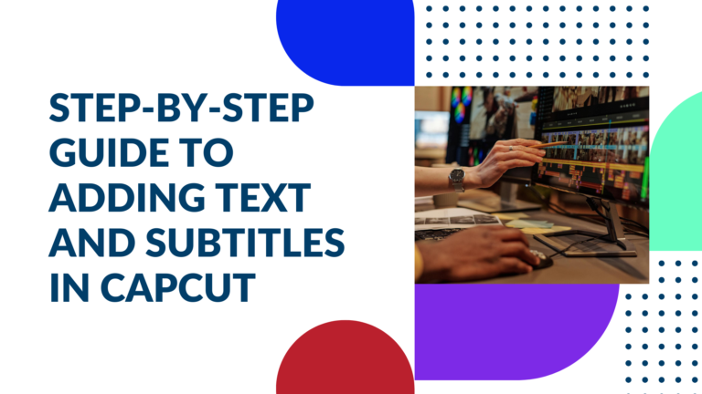 Step-by-Step Guide to Adding Text and Subtitles in CapCut - Graphic Design Resource
