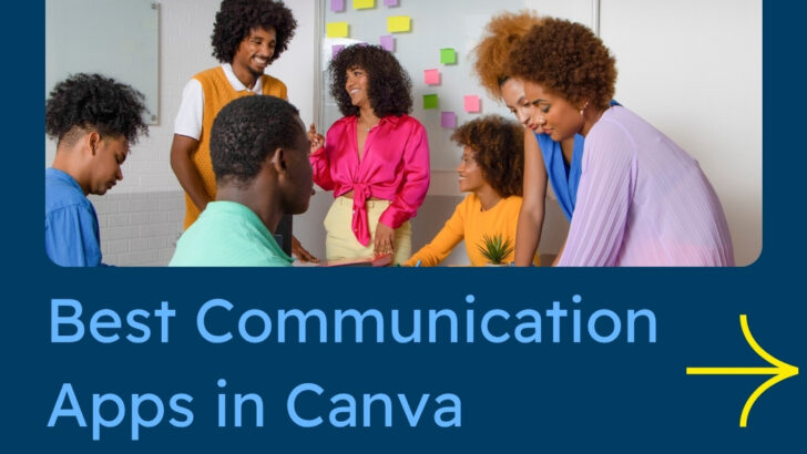 Best Communication Apps in Canva to Boost Your Team's Collaboration ...