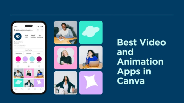 Best Video and Animation Apps in Canva for Creative Projects - Graphic ...