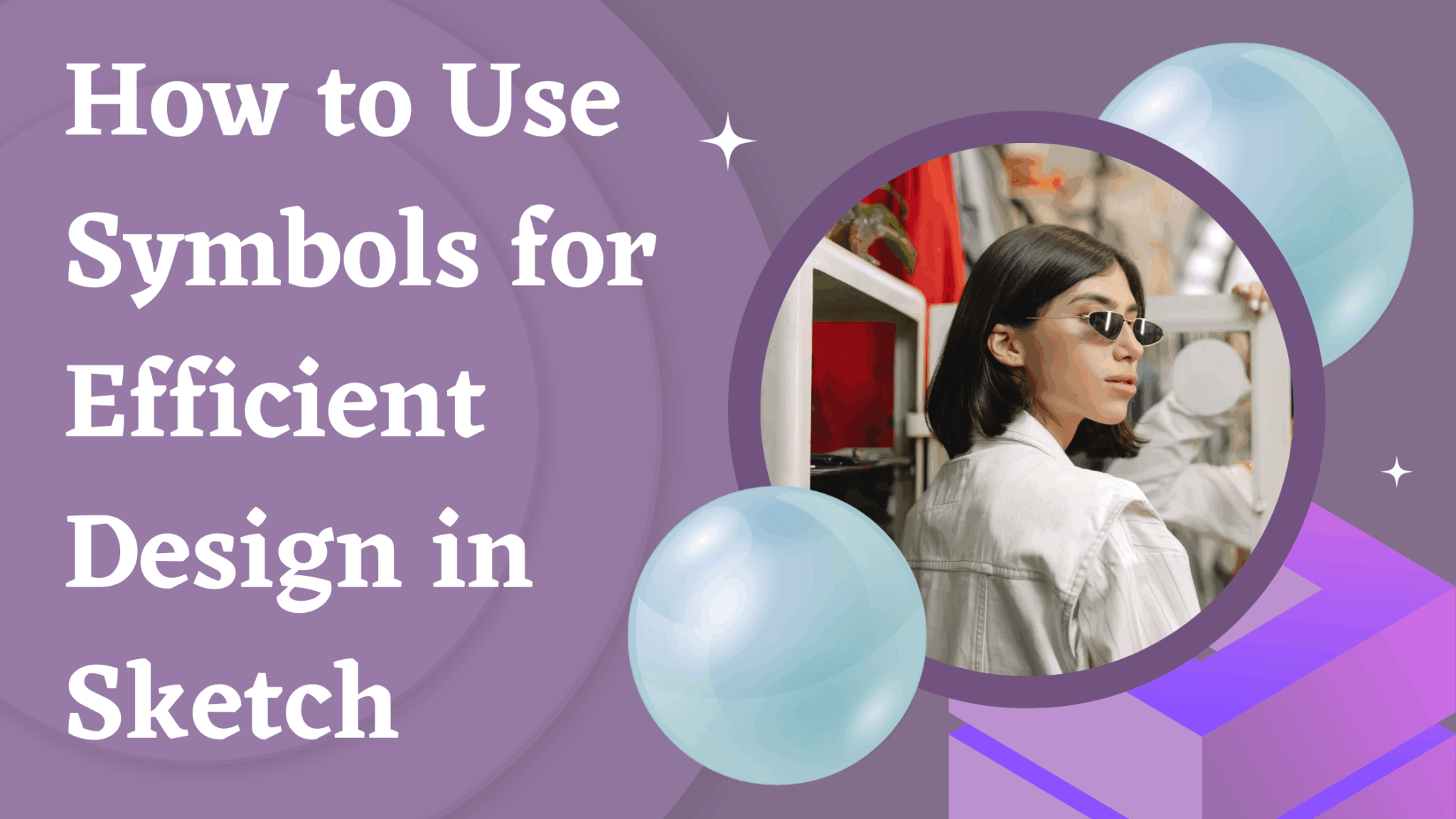 How to Use Symbols for Efficient Design in Sketch - Graphic Design Resource