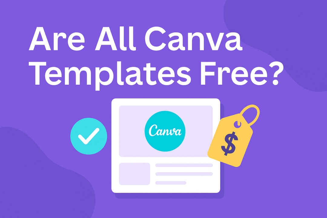 Are All Canva Templates Free? - Graphic Design Resource