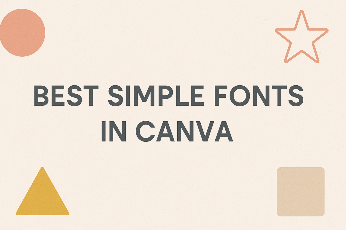 Best Simple Fonts in Canva - Graphic Design Resource
