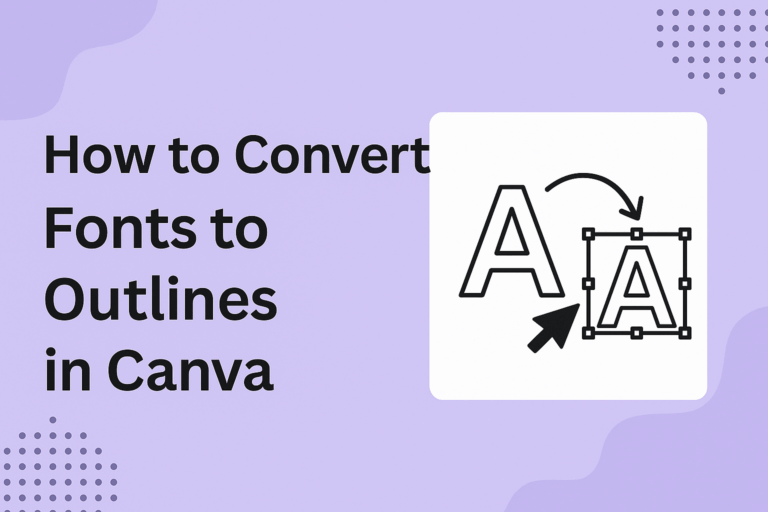 How to Convert Fonts to Outlines in Canva - Graphic Design Resource