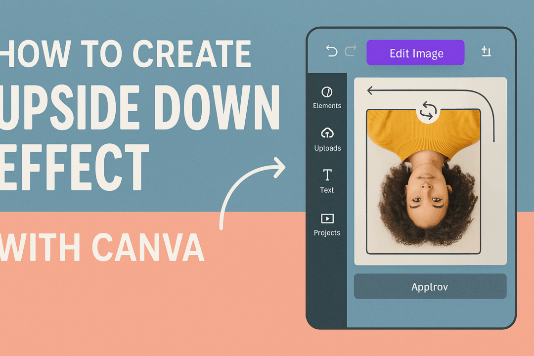 How to Create Upside Down Effect With Canva - Graphic Design Resource