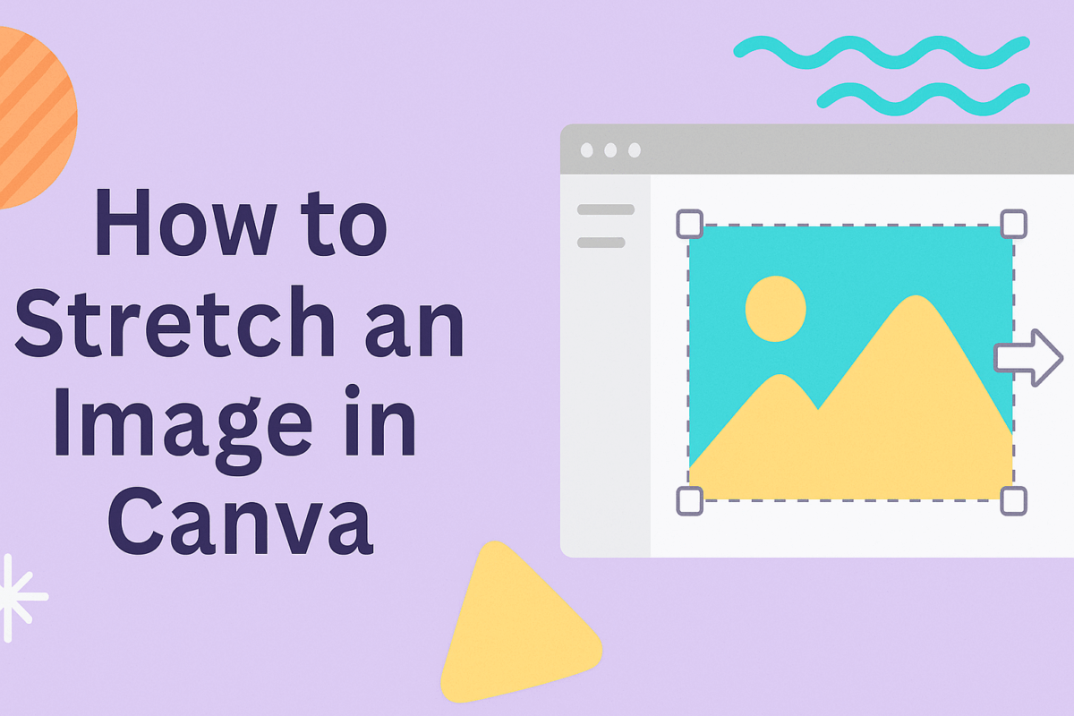 How to Stretch an Image in Canva - Graphic Design Resource