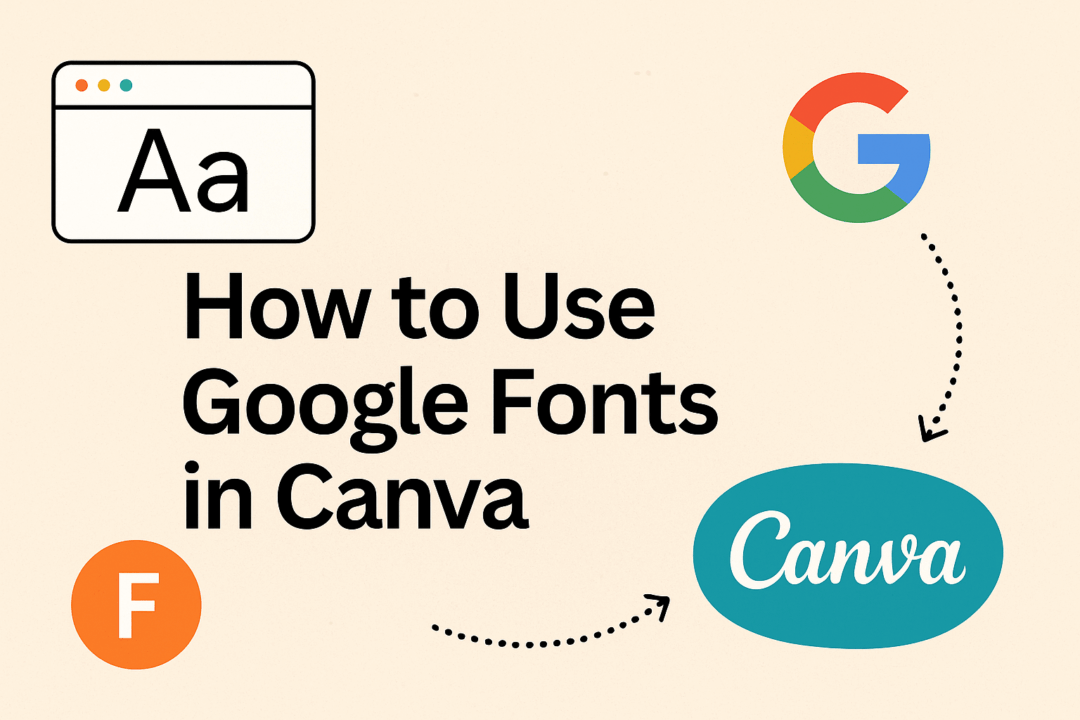 How to Use Google Fonts in Canva - Graphic Design Resource